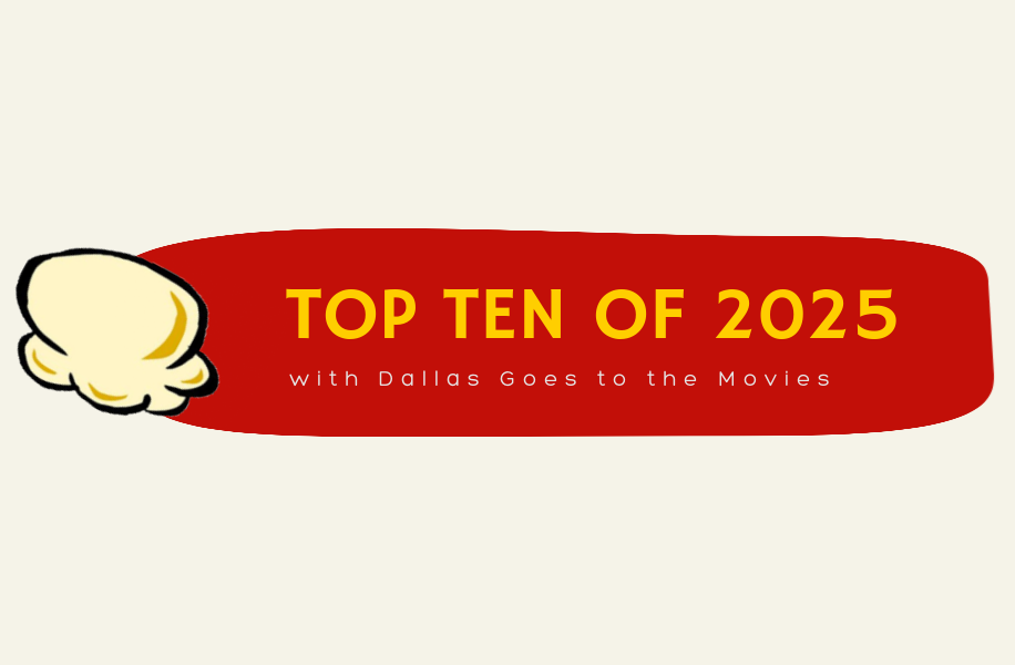 The Top Ten of 2025 – Dallas Fisher